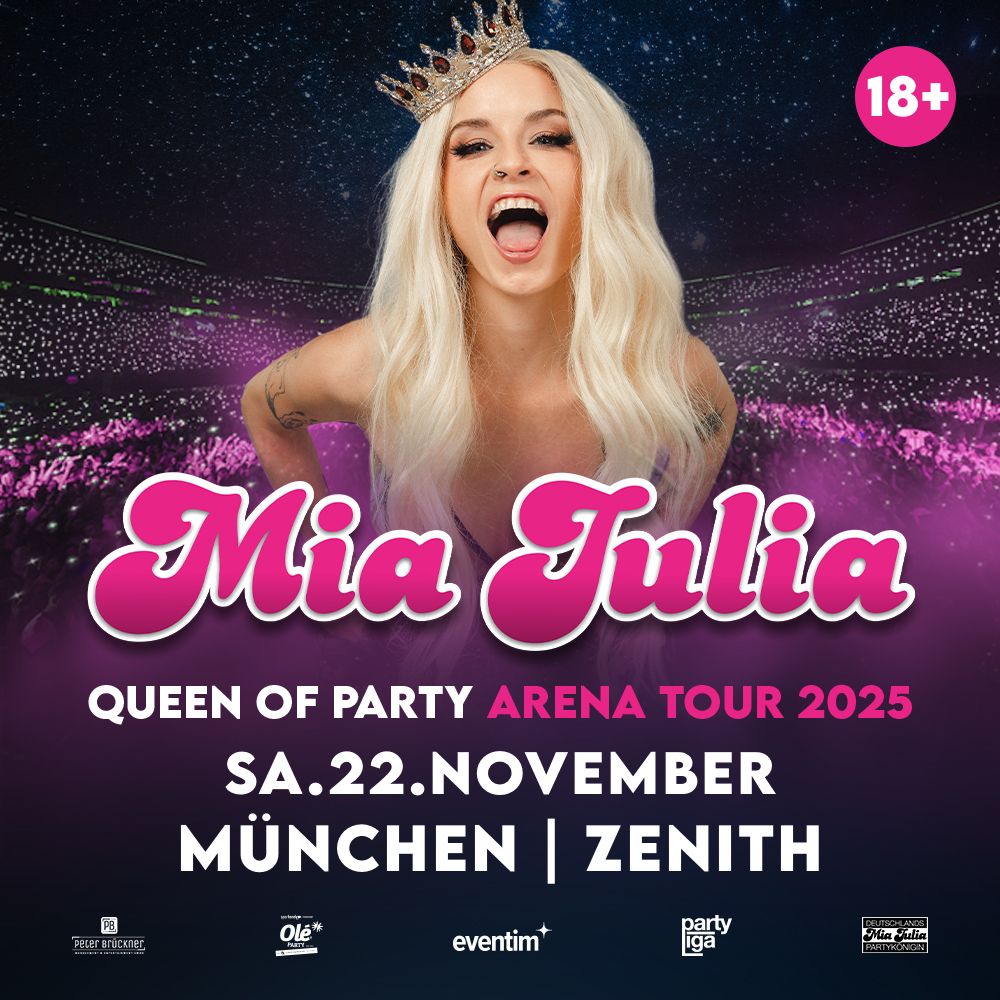 Mia Julia | 12.02.2027 | Zenith München